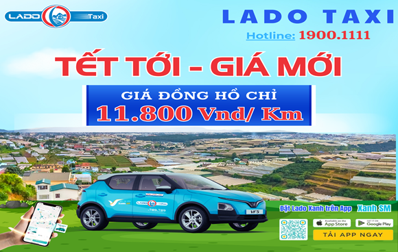 LADO TAXI LÂM ĐỒNG GIÁ CƯỚC MỚI CHỈ 11.800Đ/KM - LADO TAXI 19001111